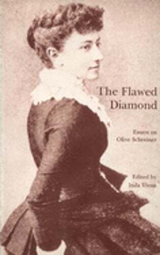 The Flawed Diamond: Essays on Olive Schreiner by Itala Vivan: New | eBay