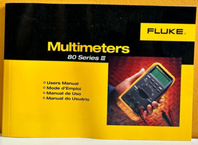 Fluke 688082 1998 Multimeters 80 Series III Users Manual. | eBay