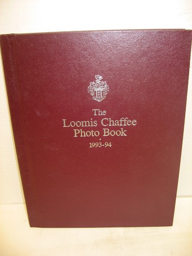 1994 Photo Book, Loomis Chaffee School, Windsor, Connecticut | eBay
