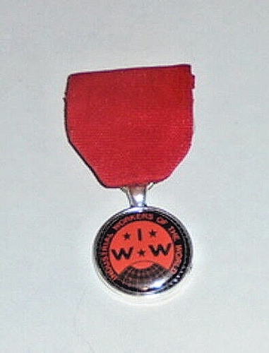 Labor Day IWW Worker Medal Pin Worker Trade Party Factory Union Mine ...