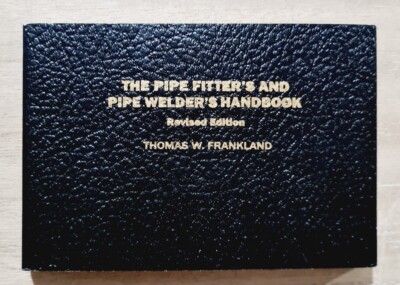 The Pipe Fitter's and Pipe Welder's Handbook by McGraw Hill -Paperback ...