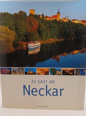 Zu Gast am Neckar Fotogr. Joachim Büchler ; Gunter Hartmann. Texte ...