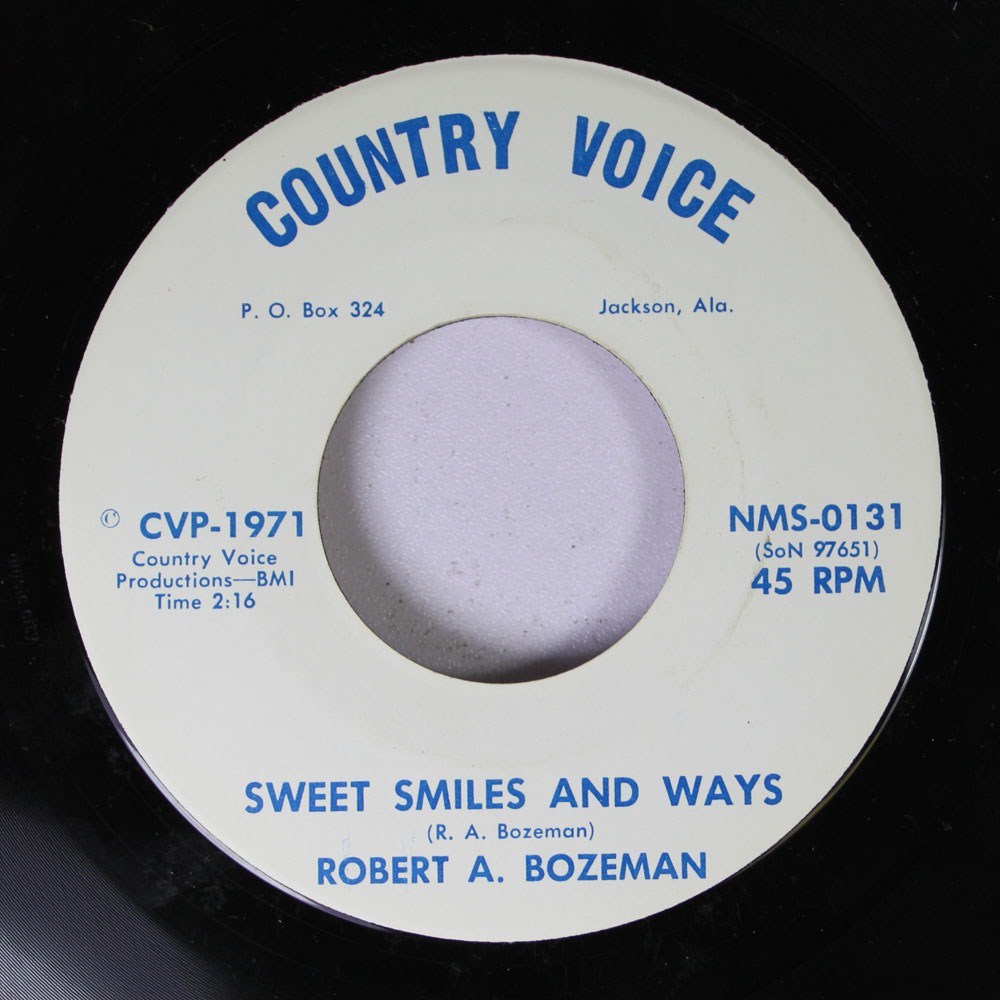 Country Alabama 45 Robert A. Bozeman - Sweet Smiles And Ways / Maiden'S ...