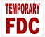 TEMPORARY FDC SIGN- REFLECTIVE !!! (ALUMINUM 10X12) | eBay