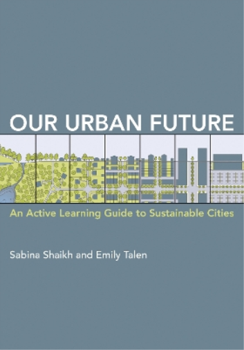 Sabina Shaikh Emily Talen Our Urban Future (Paperback) (UK IMPORT ...