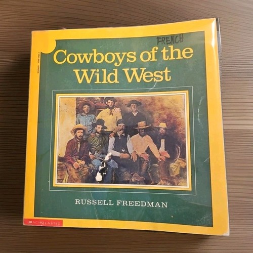 Cowboys Of The Wild West: Scholastic Paperback Book By Russell Freedman ...
