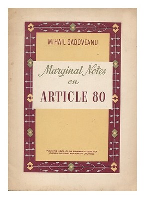 SADOVEANU, MIHAIL (1880-1961) Marginal Notes on Article 80 1953 First ...