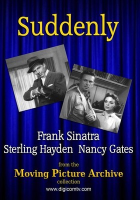 Suddenly (DVD) Nancy Gates Sterling Hayden Frank Sinatra | eBay