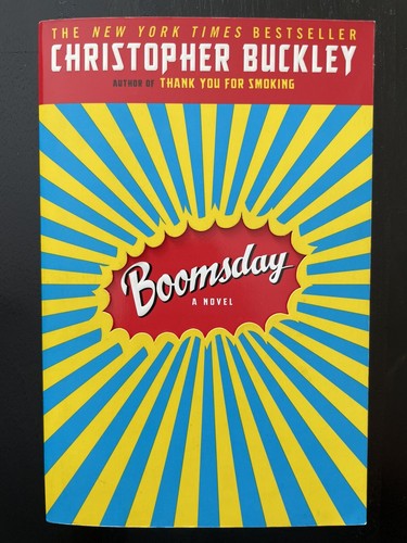 Boomsday, written/autographed by Christopher Buckley (2008, Paperback ...
