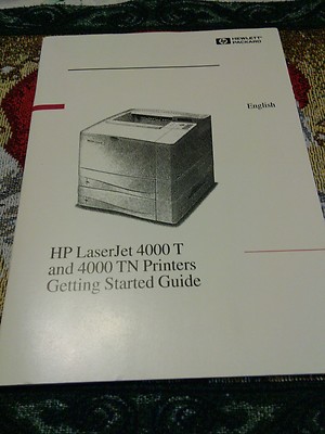 HP LASERJET 4000 T AND 4000 TN PRINTERS GETTING STARTED GUIDE & USER’S ...