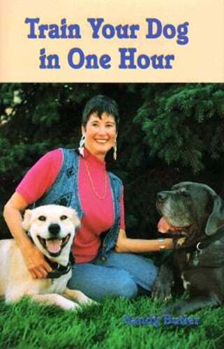 Train Your Dog in One Hour by Sandy Butler: Used 9780944435458| eBay