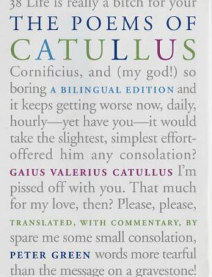 The Poems of Catullus: A Bilingual Edition, Catullus 9780520242647 New ...