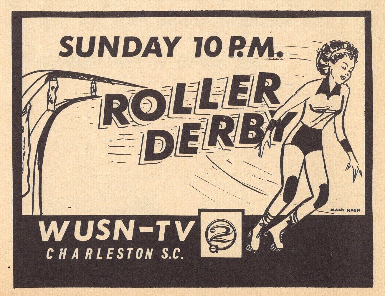 1964 WUSN CHARLESTON,SOUTH CAROLINA TV AD ~ ROLLER DERBY Mack Nash Art ...