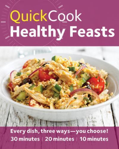 Quick Cook Healthy Feasts by Joy Skipper (2013, Trade Paperback) for ...