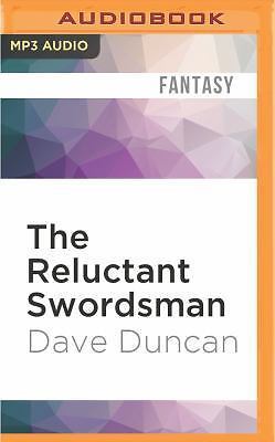 Seventh Sword Ser.: The Reluctant Swordsman by Dave Duncan (2016, CD ...