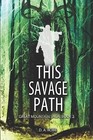 This Savage Path by Robb, D. a. -Paperback | eBay