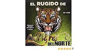CD LOS TIGRES DEL NORTE El Rugido De Los Tig 0883545990 Fonovisa Rec US ...