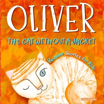 Oliver cat without Jacket Bedtime Stories for Kids by Publishing ...