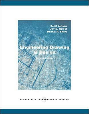 Engineering Drawing And Design (Int'l Ed) by Cecil Jensen, Dennis Short ...