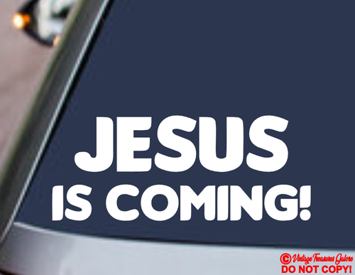 JESUS IS COMING - VINYL DECAL STICKER CAR REAR WINDOW CHRISTIAN CHRIST ...