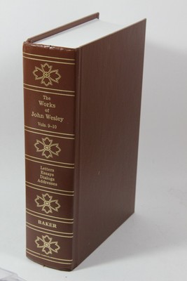 The Works of John Wesley, 3rd Edition-Vols. 9-10 One Book Only 2007 | eBay
