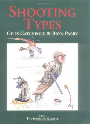 Shooting Types By Giles Catchpole,Bryn Parry | eBay