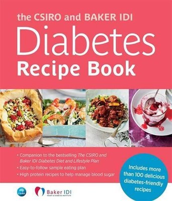The CSIRO and Baker IDI Diabetes Recipe Book by Baker Heart (English ...