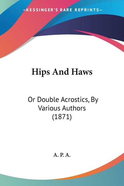 Hips And Haws von A. P. A. (2009, Taschenbuch) online kaufen | eBay.de