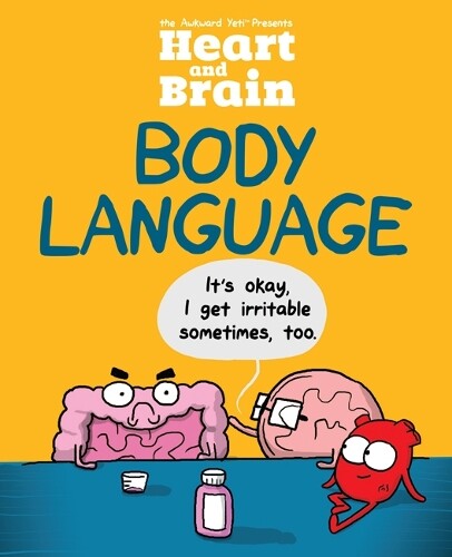 Nick Seluk The Awkward Yeti Heart and Brain: Body Language (Poche) | eBay