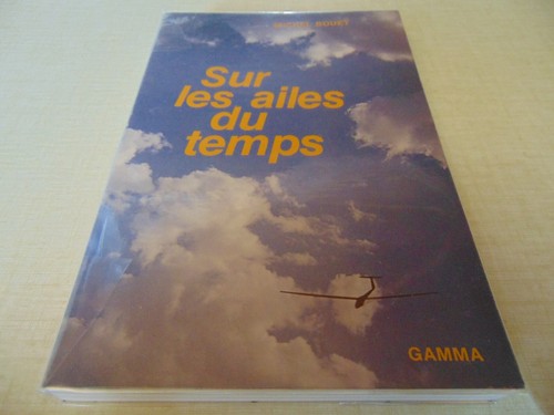 SUR LES AILES DU TEMPS de MICHEL BOUET 1988 | eBay