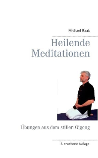 Michael Raab Heilende Meditationen (Paperback) (UK IMPORT) | eBay