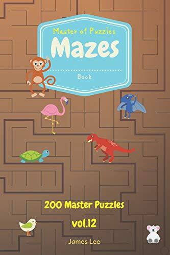 Master of Puzzles - Mazes Book 200 Master Puzzles vol.12, Lee ...