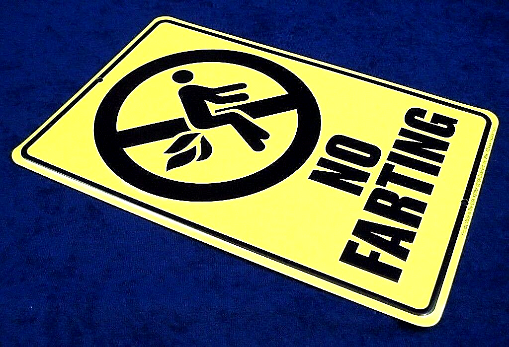 NO FARTING -*US MADE* Embossed Warning Sign - Man Cave Garage Bar Pub ...