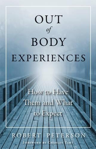 Robert Peterson Out-Of-Body Experiences (Poche) 9781571746993 | eBay