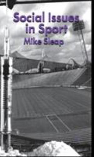 Social Issues in Sport by Mike Sleap (1998, Hardcover) for sale online ...