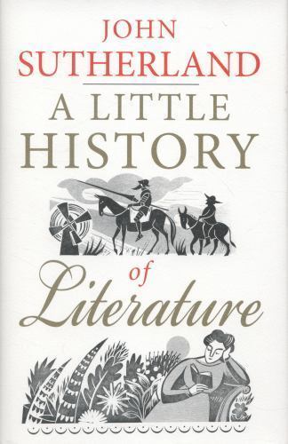 A Little History of Literature (Little Histories) by John Sutherland 9780300186857| eBay
