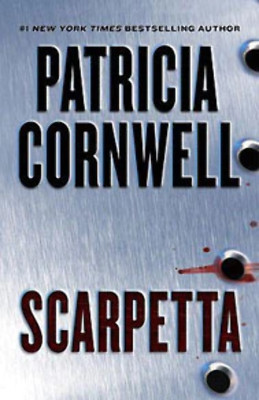 Scarpetta (Kay Scarpetta #16) by Patricia Cornwell (2008) 9780399155161 ...