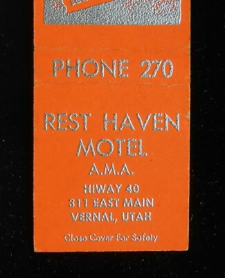 1950s Rest Haven Motel Phone 270 Hiway 40 311 East Main Vernal UT ...