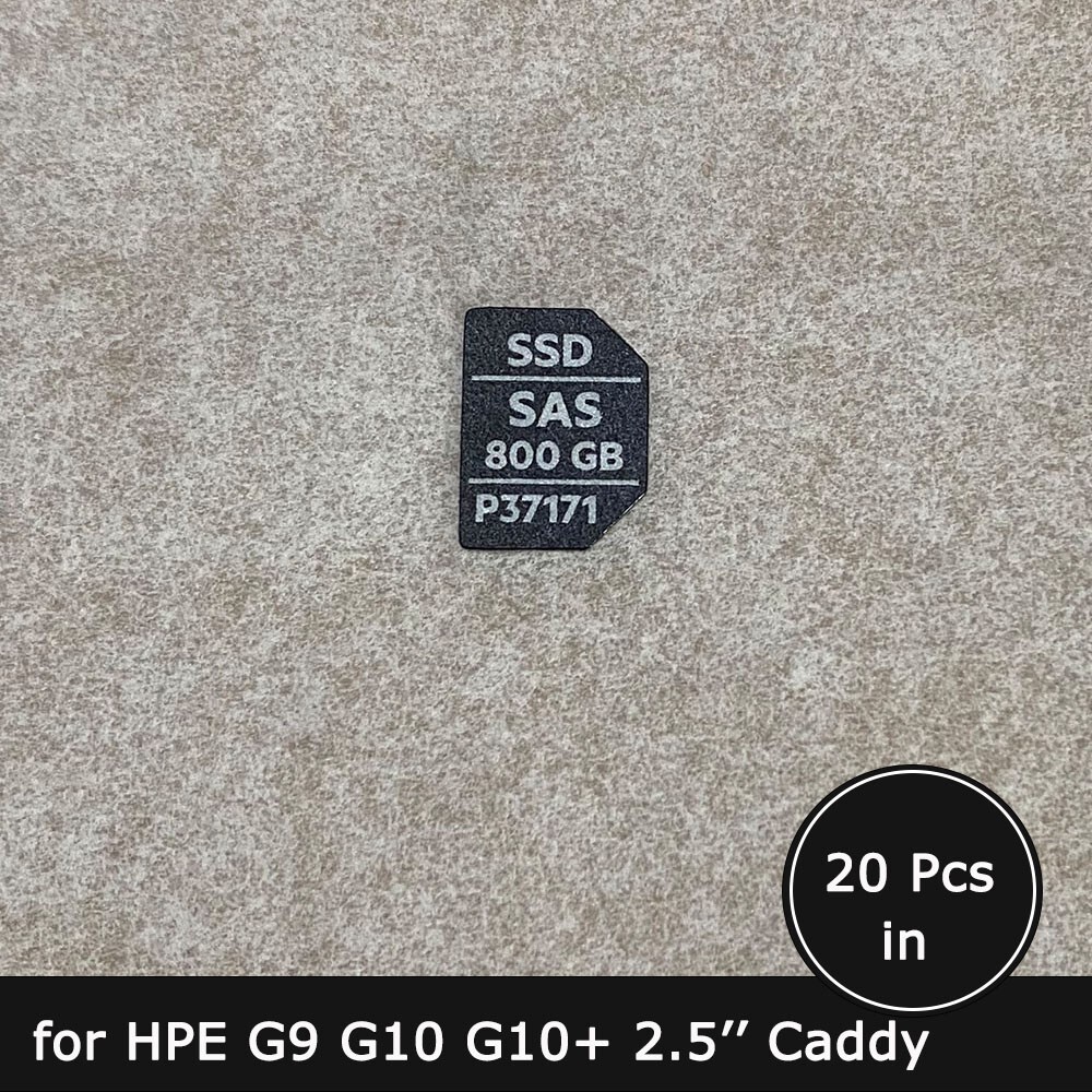 20pc of P37171 800GB SAS SSD caddy label sticker for hpe G10 2.5 ...