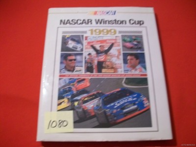 THE OFFICIAL CHRONICLE OF THE 1999 NASCAR WINSTON CUP SERIES SEASON ...