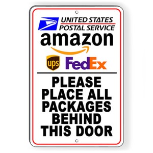Delivery Please Place Packages Behind This Door Sign METAL 5 SIZES usps ...