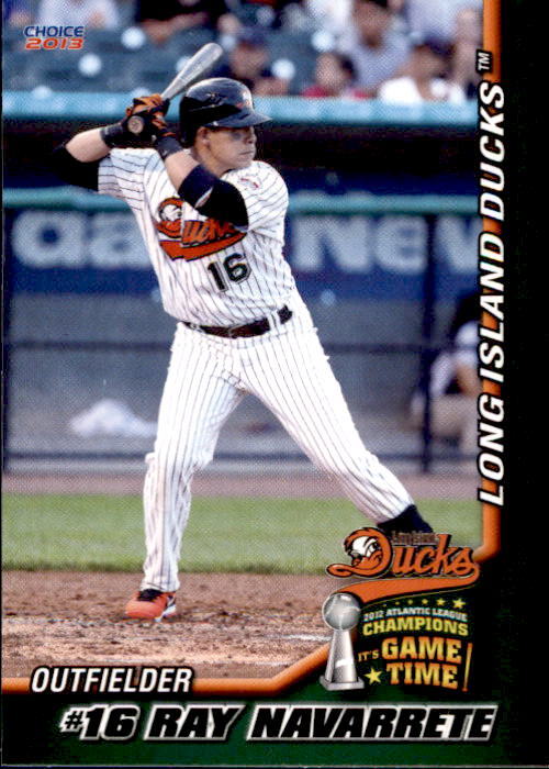 2013 Long Island Ducks Choice #18 Ray Navarrete Port Washington New ...