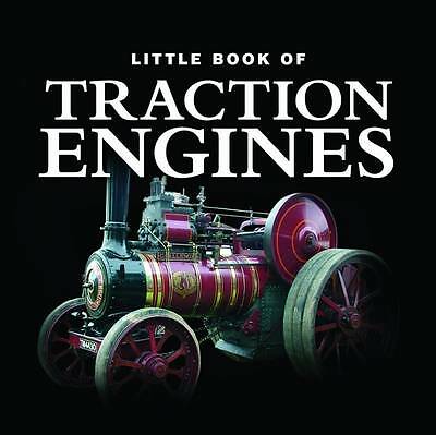 Little Book of Traction Engines by Clive Groome, Jon Stroud (Hardcover ...