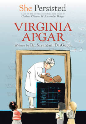 She Persisted: Virginia Apgar - Paperback By DasGupta, Sayantani - GOOD 9780593115787| eBay