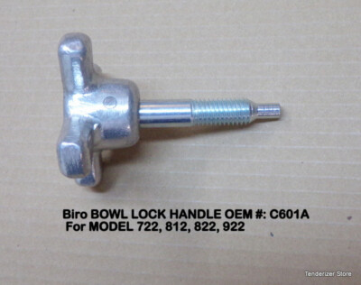 Biro BOWL LOCK HANDLE OEM #: C601A For MODEL 722, 8-12, 8-22, 922 | eBay