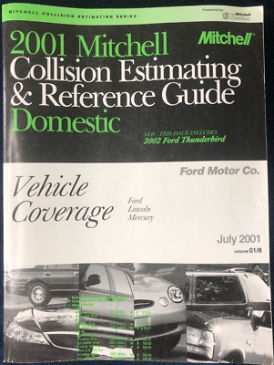 2001 Mitchell Collision Estimating & Reference Guide Domestic Ford ...