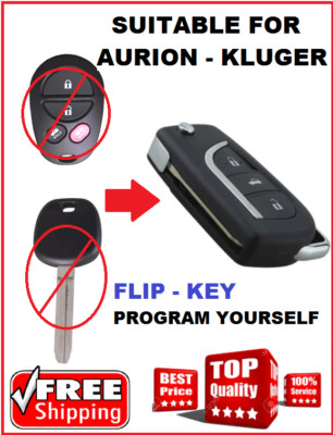 REMOTE FLIP KEY Car Key Suitable for Toyota Aurion or Kluger 2006 to ...