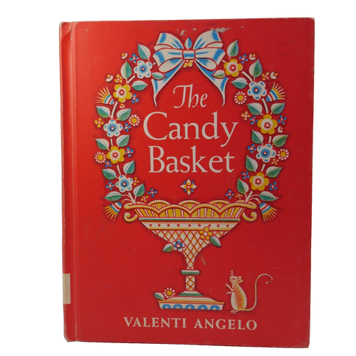 The Candy Basket Hardcover 1965 by Valenti Angelo Beautiful vintage ...