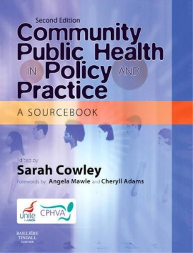 Sarah Cowley Community Public Health in Policy and Practice (Poche ...