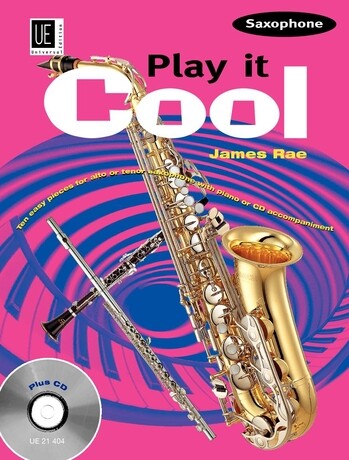 Play it Cool (saxophone and piano/CD) by James Rae-Universal Edition | eBay
